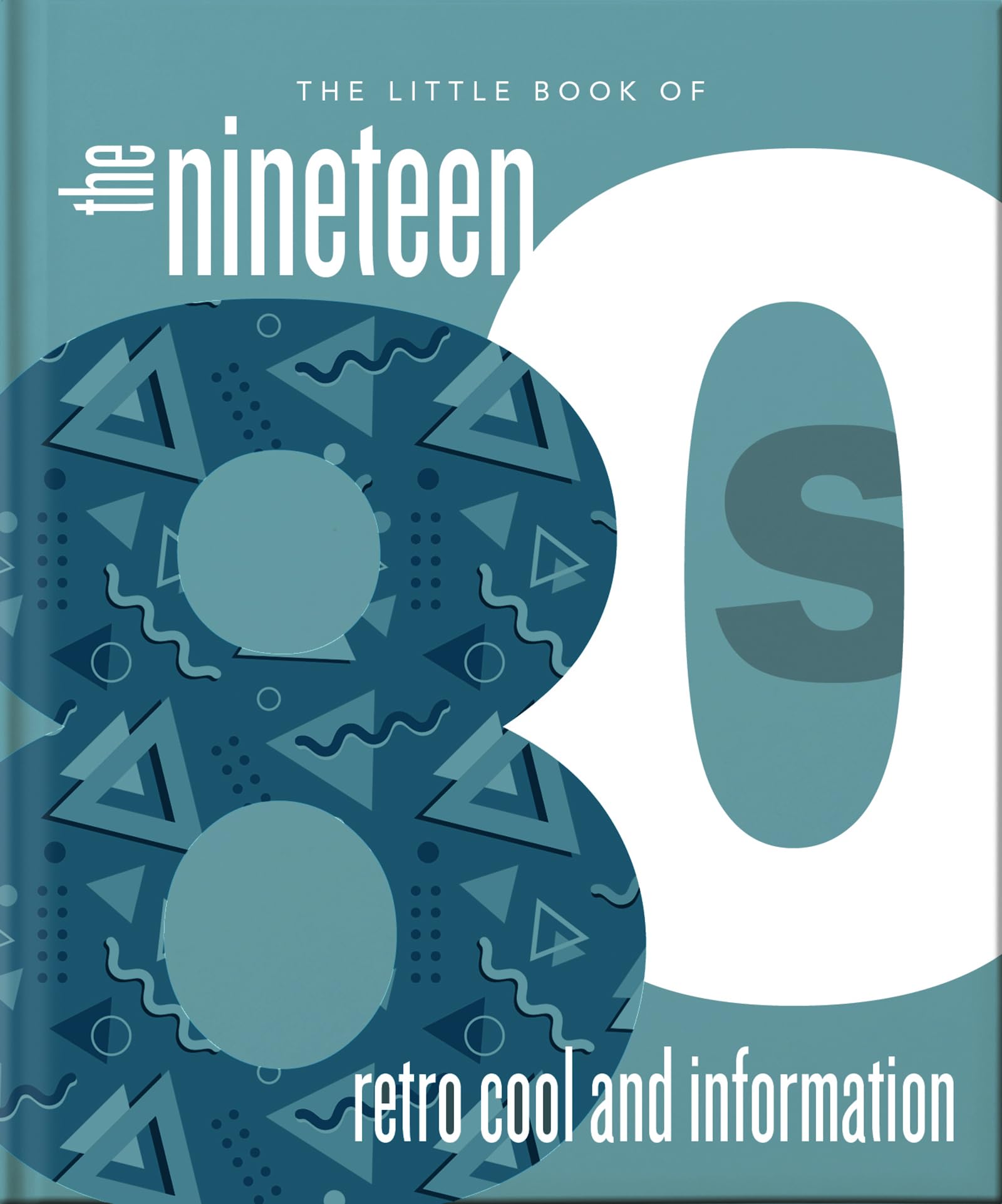 Amazon.com: The Little Book of the 1980s: The Decade of Retro Cool (The ...