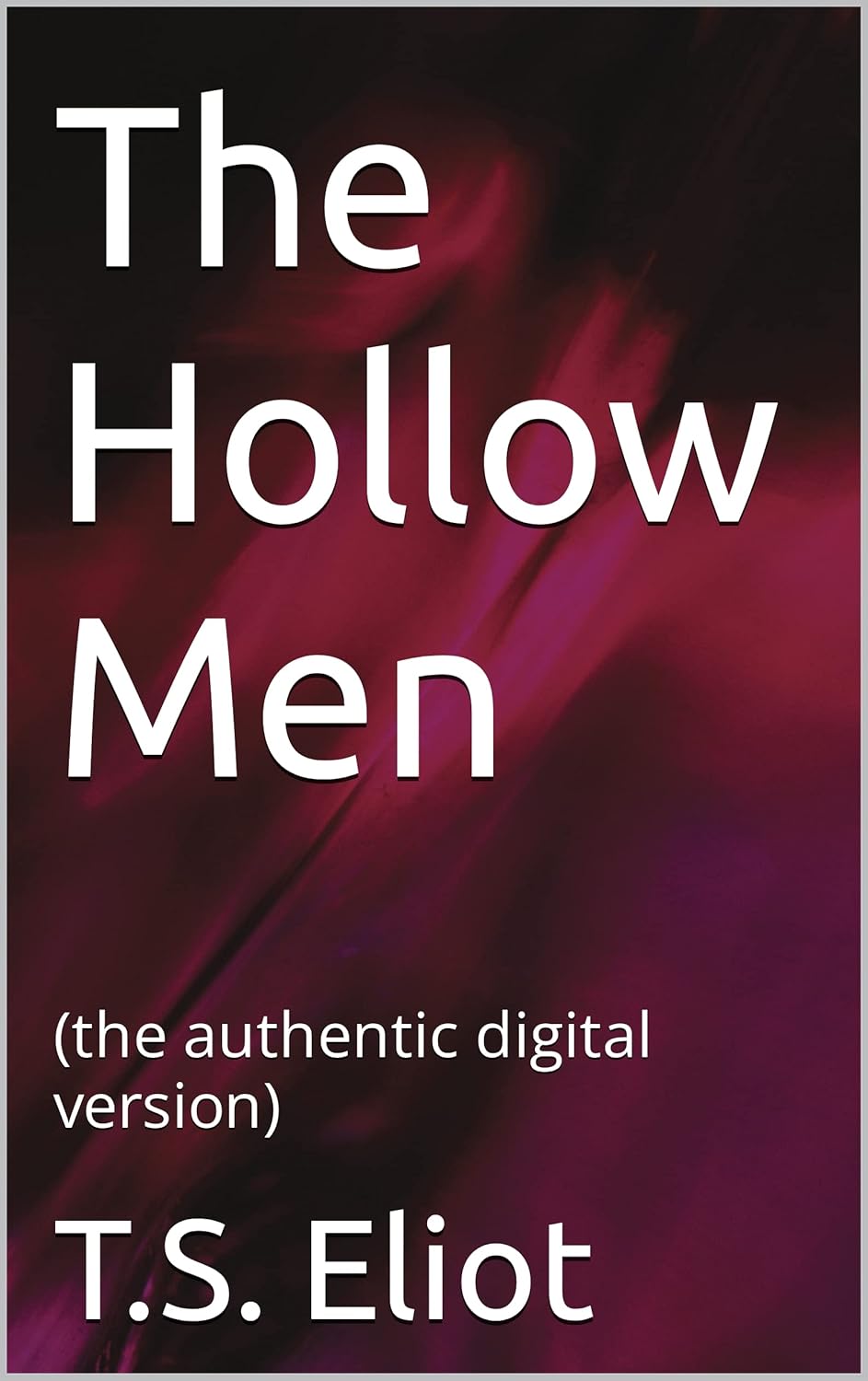 Amazon.com: The Hollow Men: (the authentic digital version) eBook ...