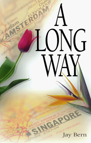 A Long Way: Bern, Jay: 9781571971210: Amazon.com: Books