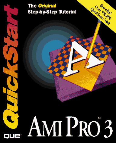 Ami Pro 3 Quickstart: Weixel, Suzanne: 9781565296831: Amazon.com: Books