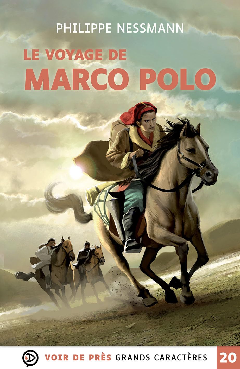 LE VOYAGE DE MARCO POLO: Grands caractères, édition accessible pour les malvoyants : Nessmann ...