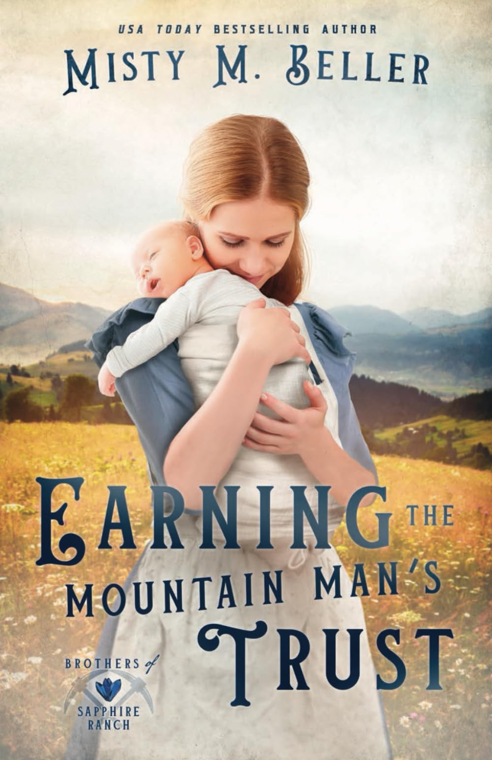Earning the Mountain Man's Trust (Brothers of Sapphire Ranch): Beller ...