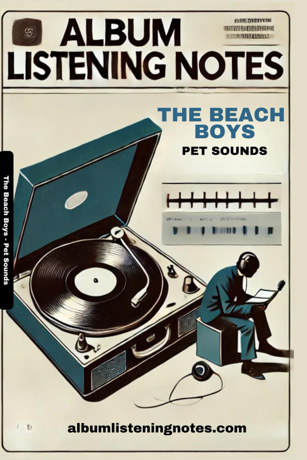 The Beach Boys - Pet Sounds: Album Listening Notes: Johns, Billy ...