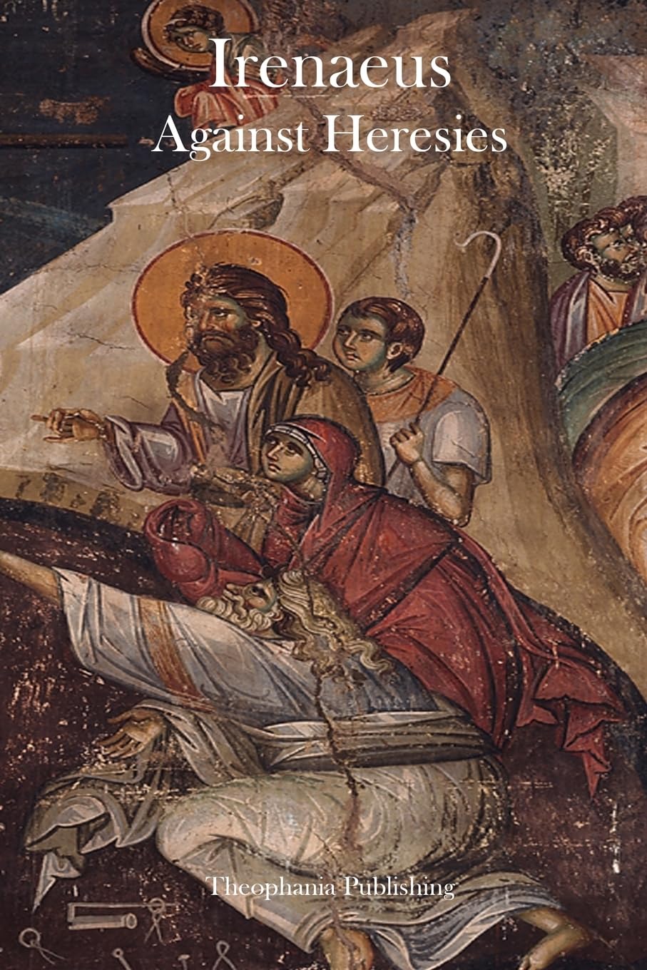 Irenaeus Against Heresies: Irenaeus, St.: 9781480081154: Amazon.com: Books