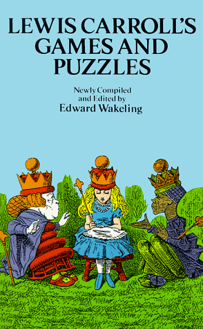 『Lewis Carroll's Games and Puzzles』｜感想・レビュー - 読書メーター