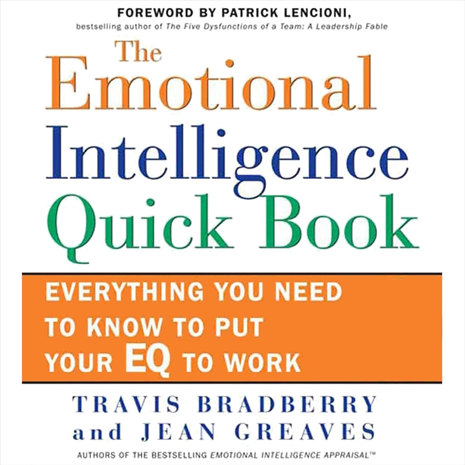 Amazon.com: The Emotional Intelligence Quick Book: Everything You Need ...