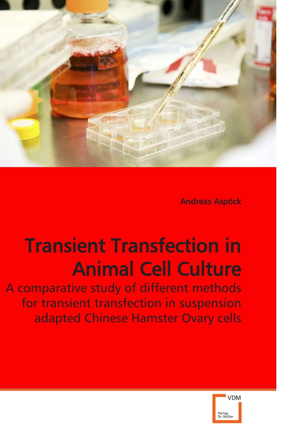Buy Transient Transfection in Animal Cell Culture: A comparative study ...