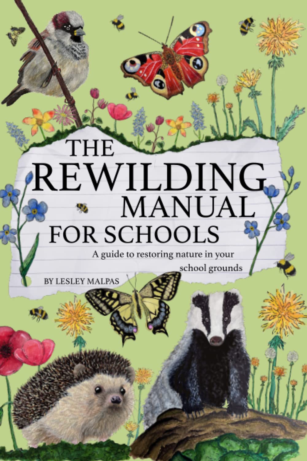 The Rewilding Manual for Schools: A guide to restoring nature in your ...