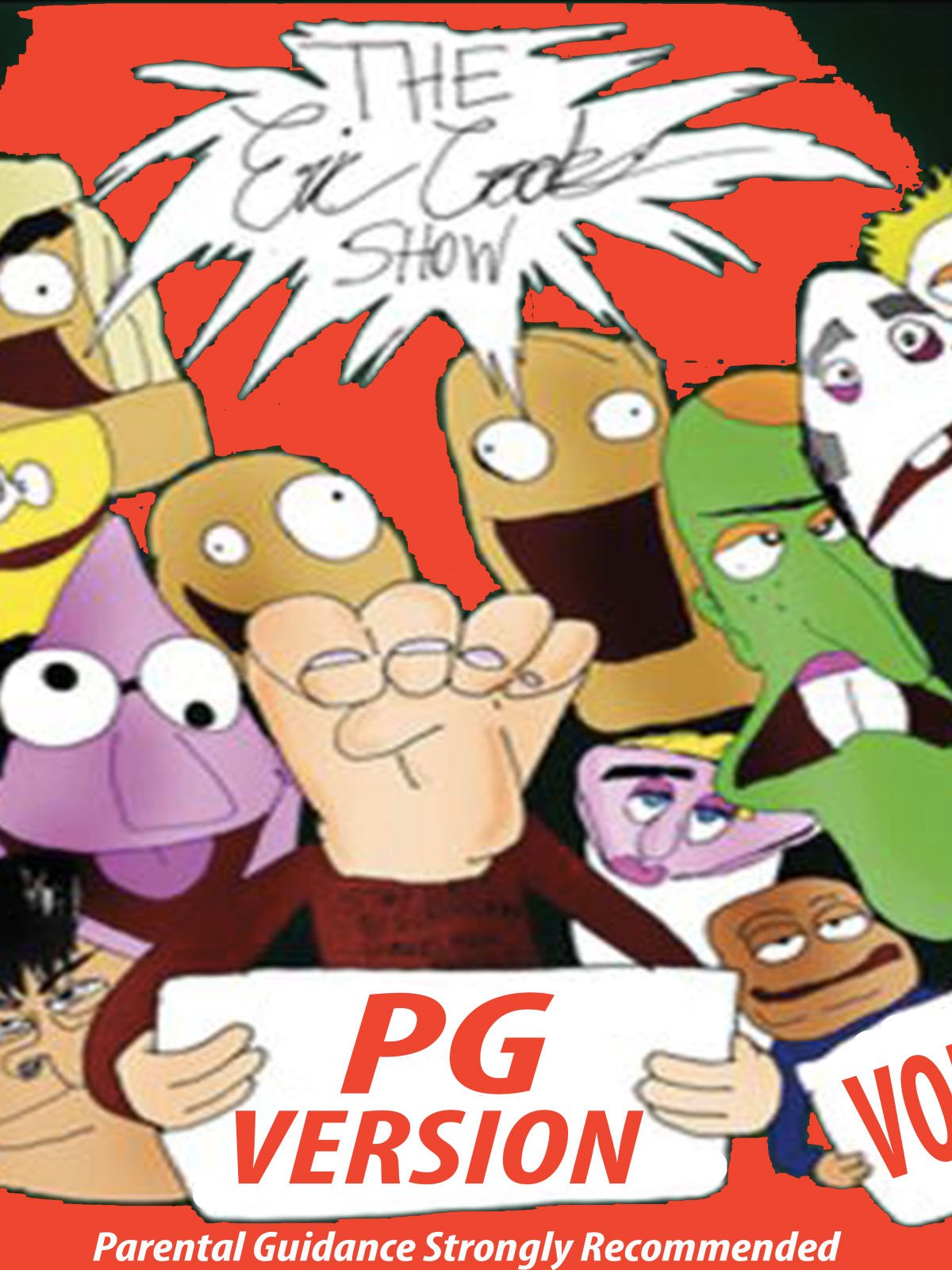 Watch The Eric Crooks Show PG Version Vol 1 | Prime Video