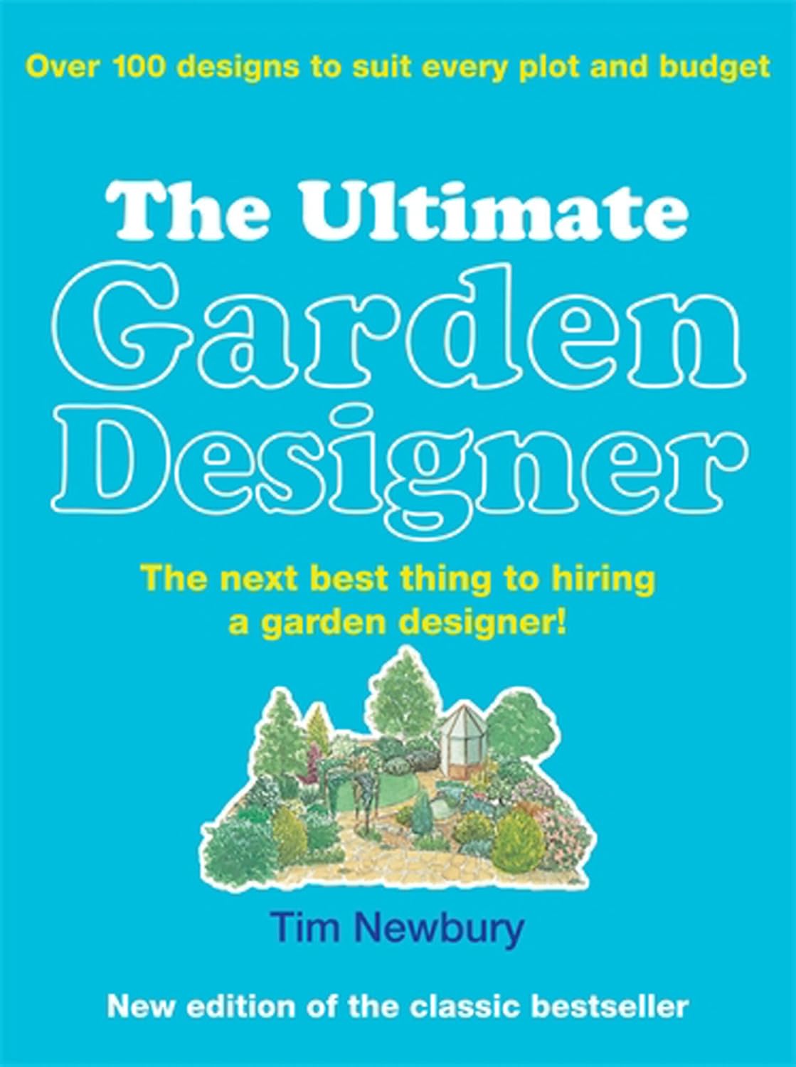 Amazon | The Ultimate Garden Designer | Newbury, Tim | Garden Design