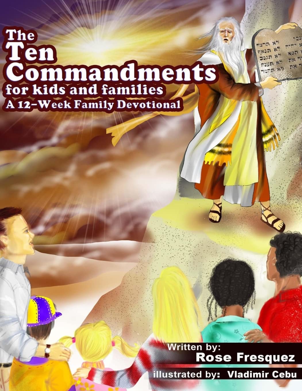The Ten Commandments for kids and families: A 12 -Week Family ...