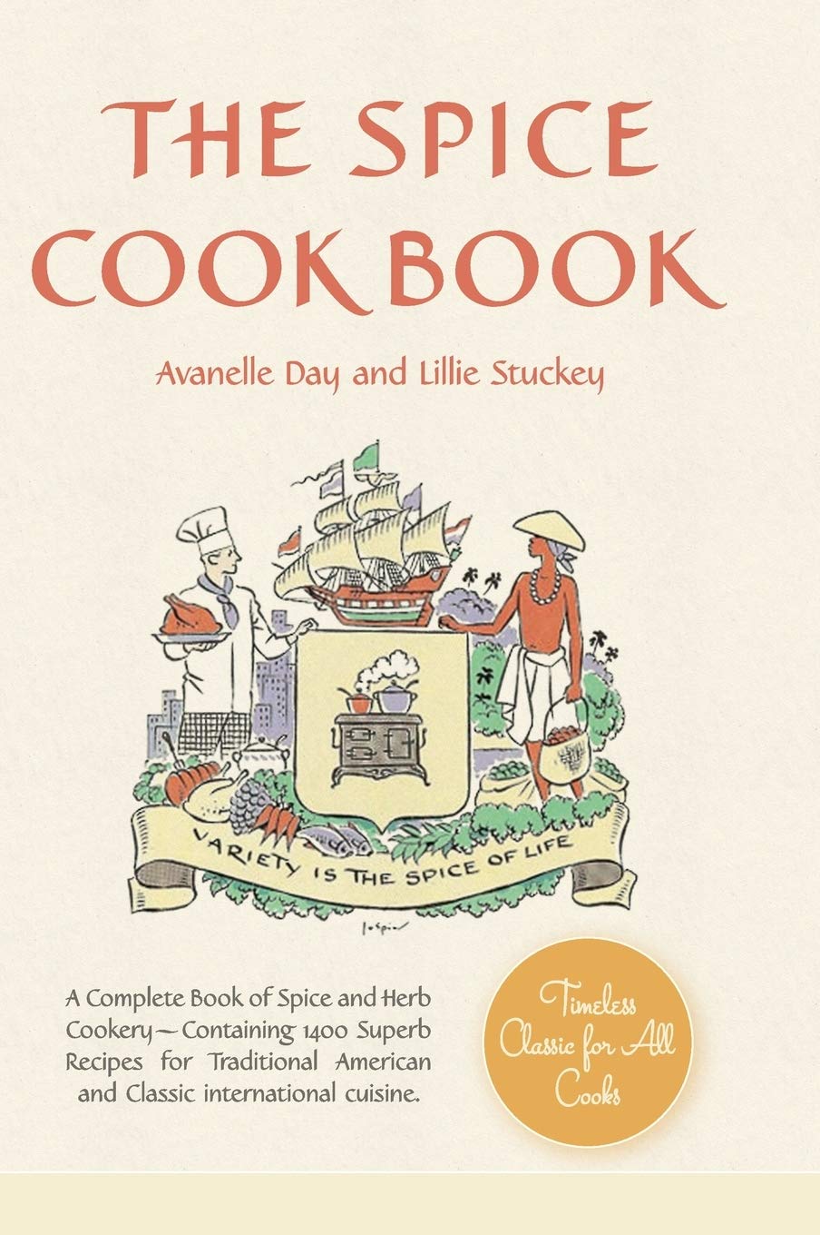 The Spice Cookbook: Lillie, Stuckey, Avanelle, Day, Jo, Spier ...