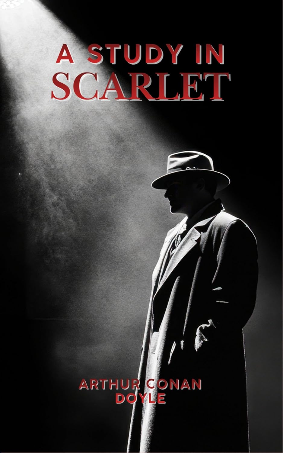 A Study in Scarlet: A Victorian Detective Classic Introducing Sherlock ...