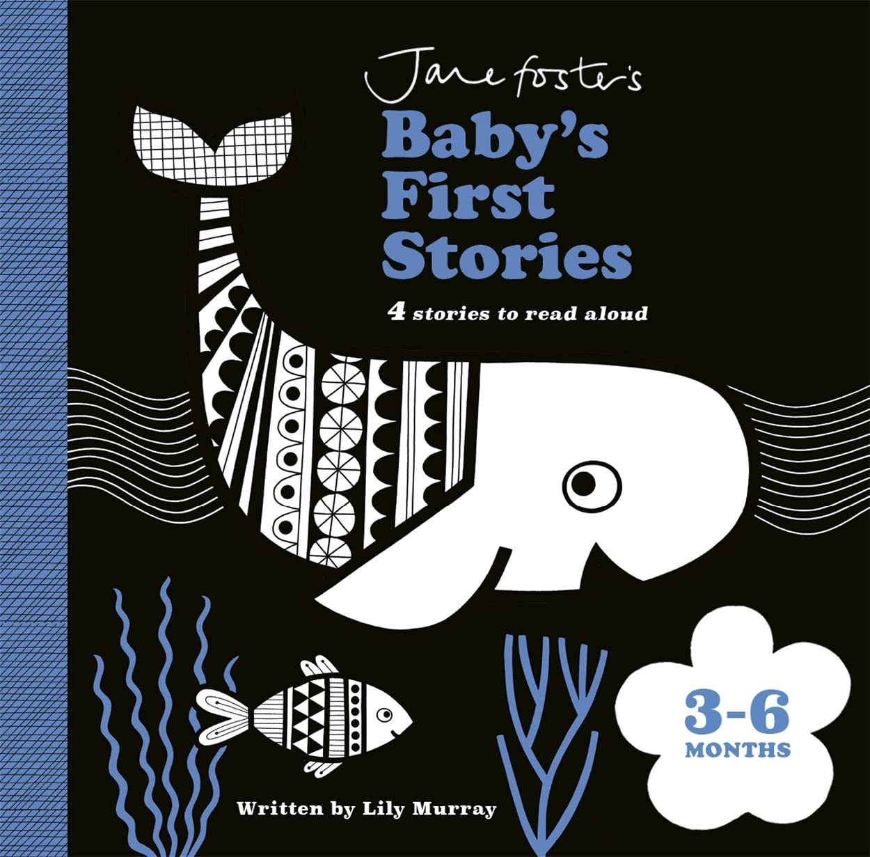 Jane Foster's Baby's First Stories: 3–6 months: Look and Listen with ...