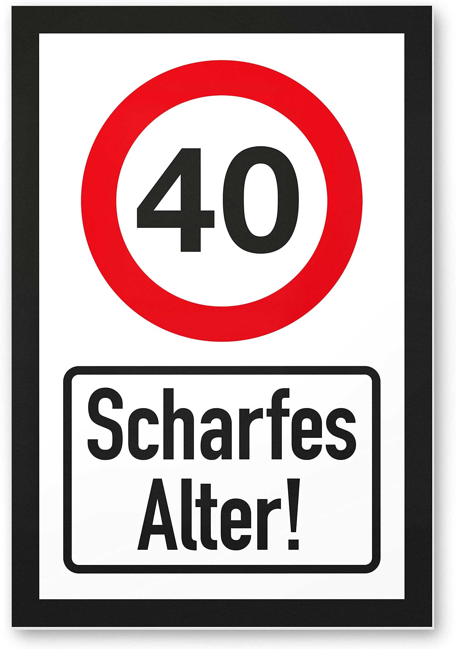 DankeDir! 40 Jahre Scharfes Alter Schild - Geschenk 40. Geburtstag ...