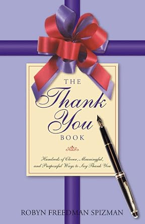 Amazon.com: The Thank You Book: Hundreds of Clever, Meaningful, and ...