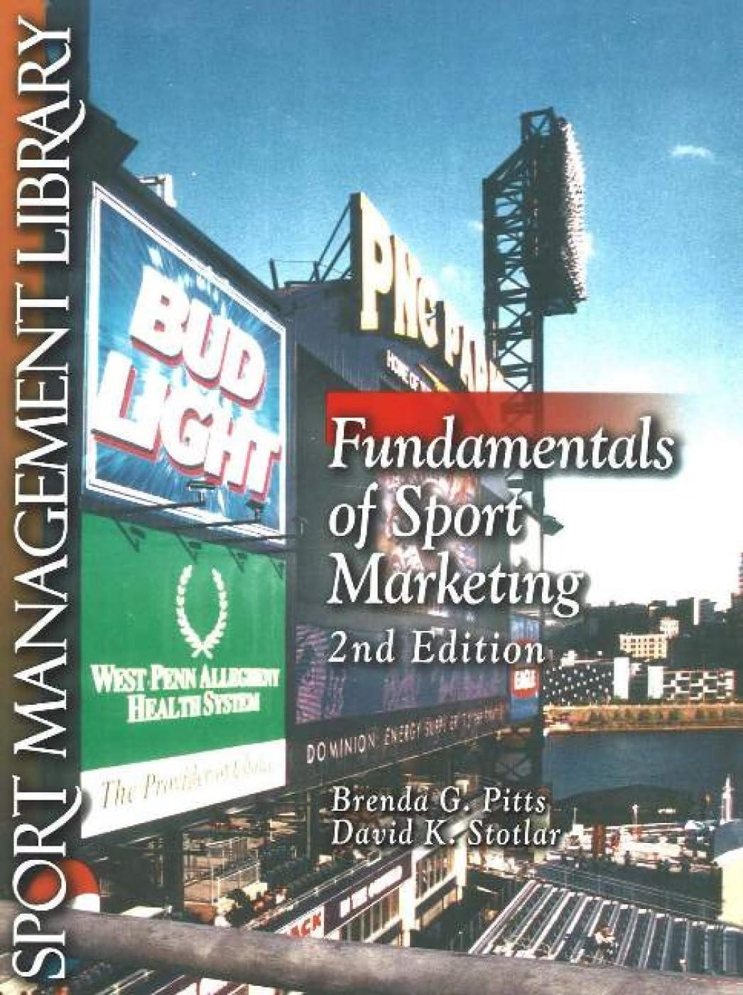 Fundamentals of Sport Marketing (Sport Management Library), 2nd Edition ...