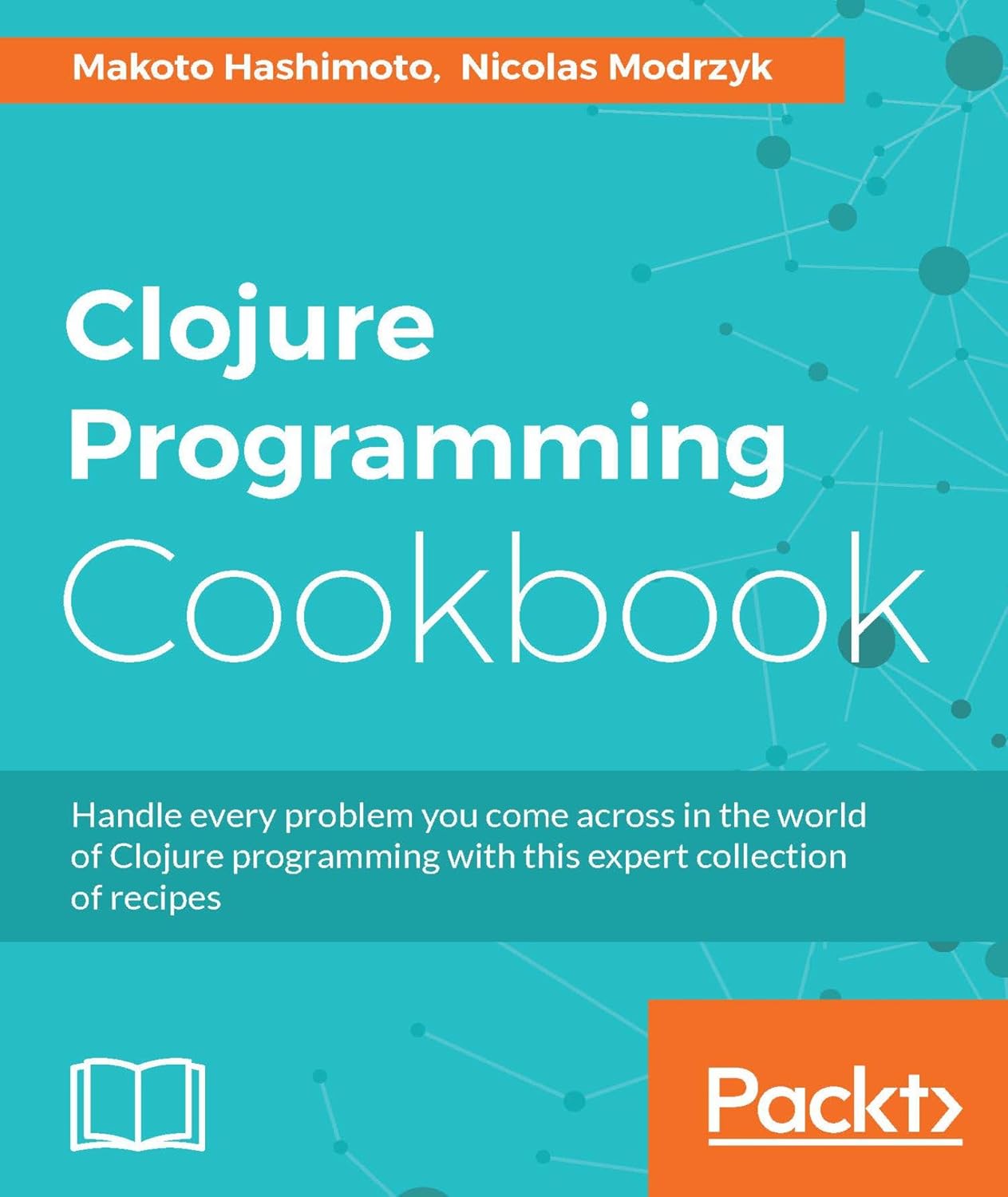 Clojure Programming Cookbook 1, Hashimoto, Makoto, Modrzyk, Nicolas, eBook - Amazon.com
