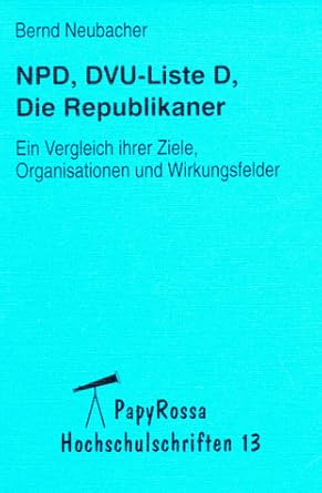 Amazon.co.jp: NPD, DVU- Liste D, Die Republikaner. Ein Vergleich ihrer ...