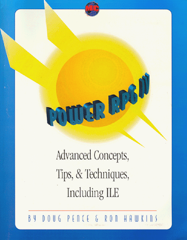 Power Rpg IV: Advanced Concepts, Tips, and Techniques, Including Ile ...