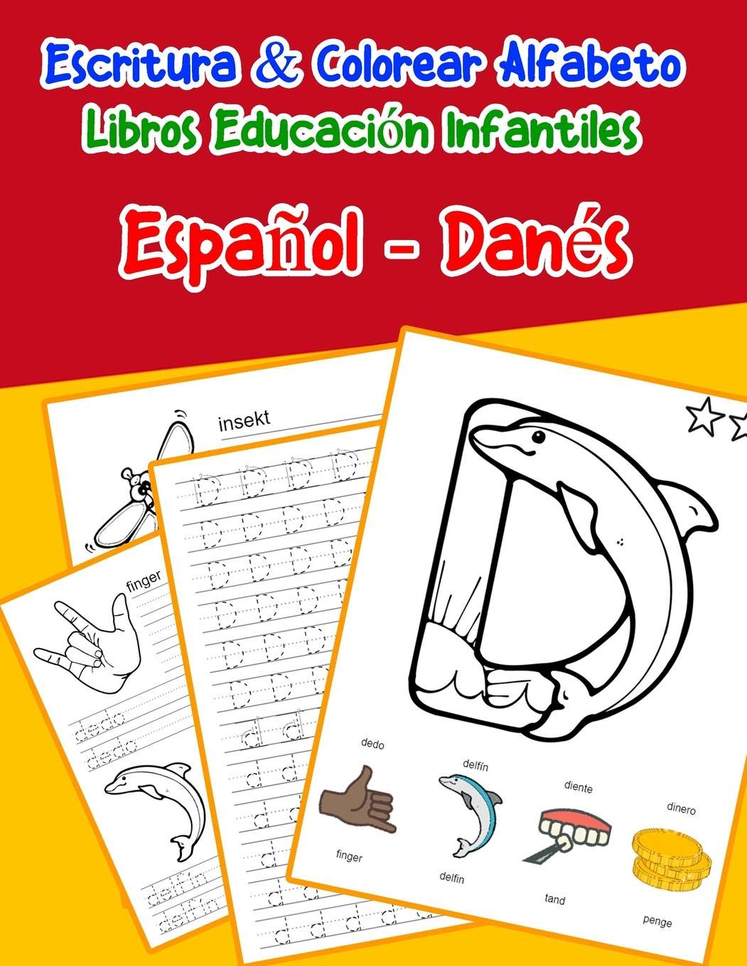 Buy Español - Danés: Escritura & Colorear Alfabeto Libros Educación ...