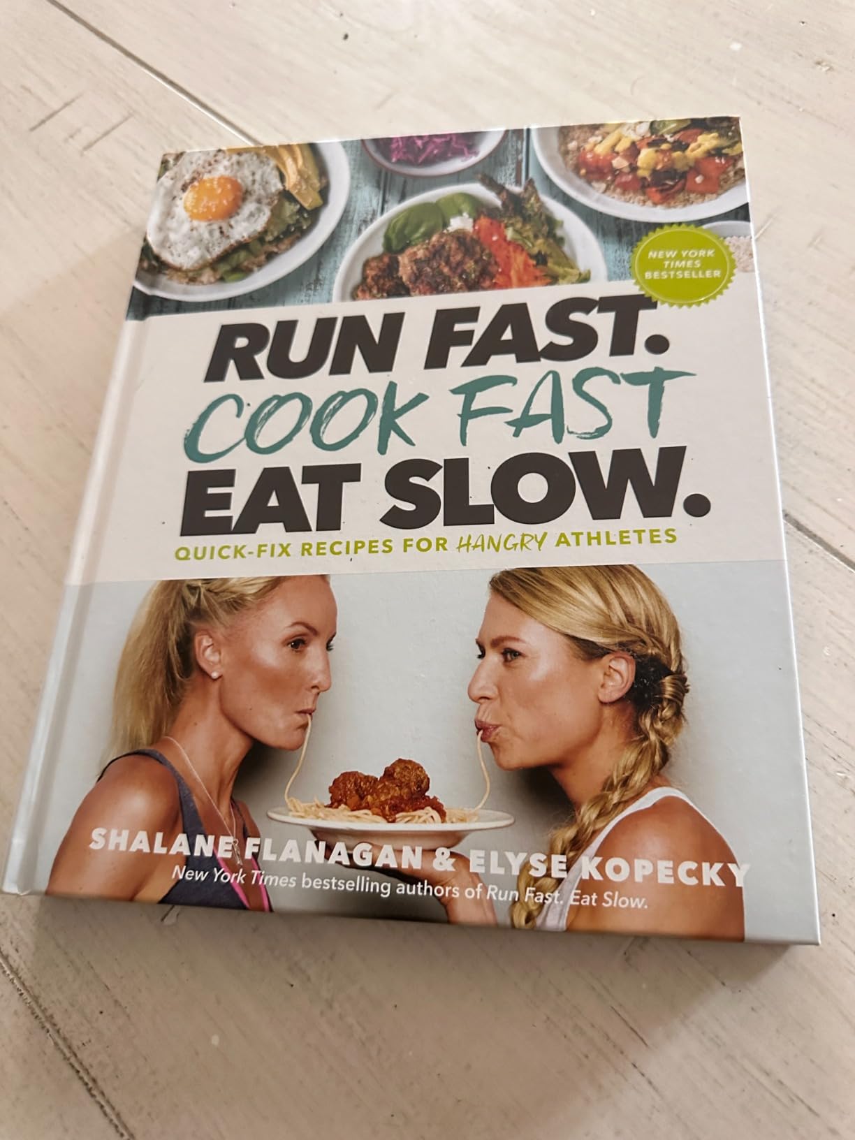 Run Fast. Cook Fast. Eat Slow.: Quick-Fix Recipes for Hangry Athletes ...