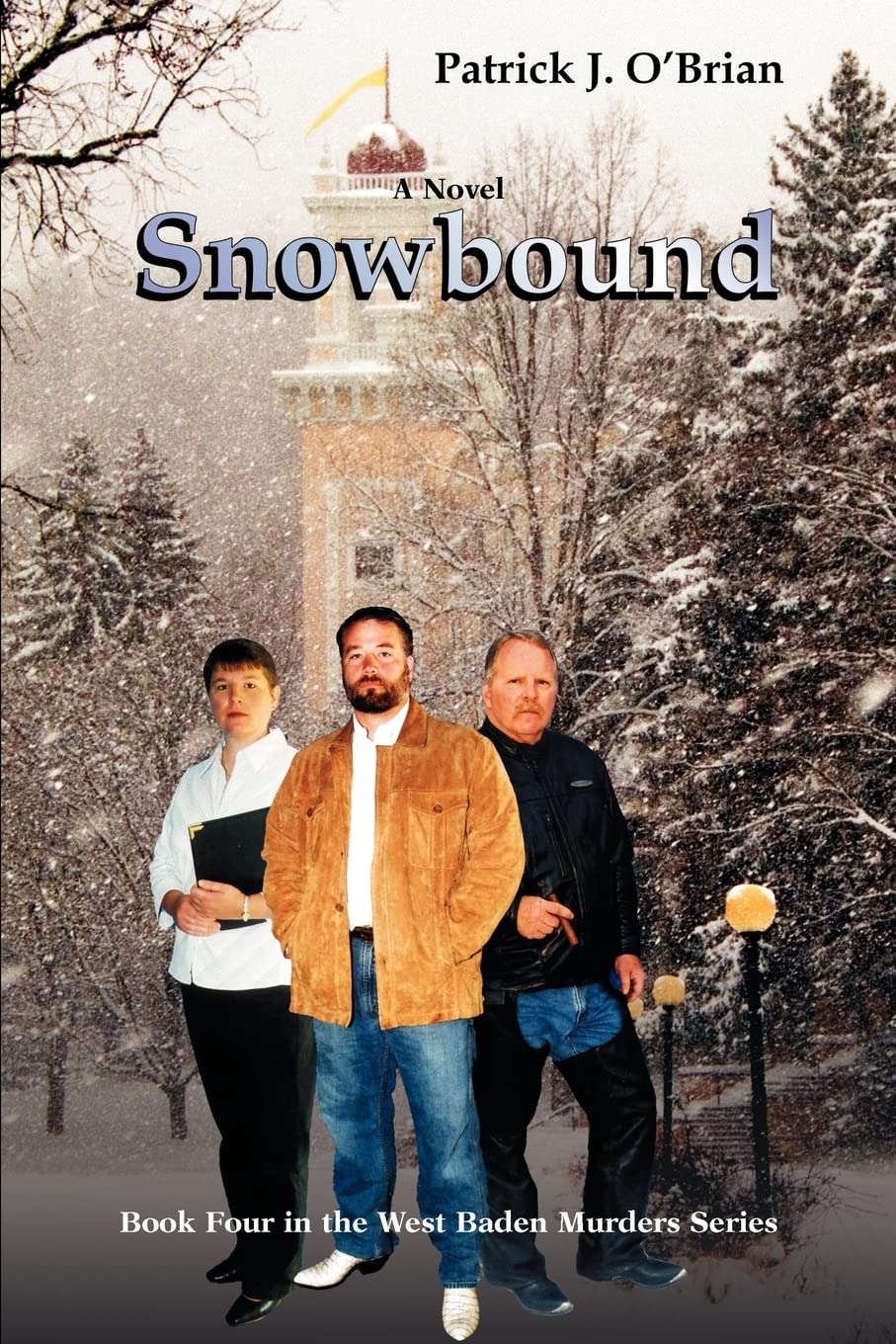 Snowbound: Book Four in the West Baden Murders Series: O'Brian, Patrick ...