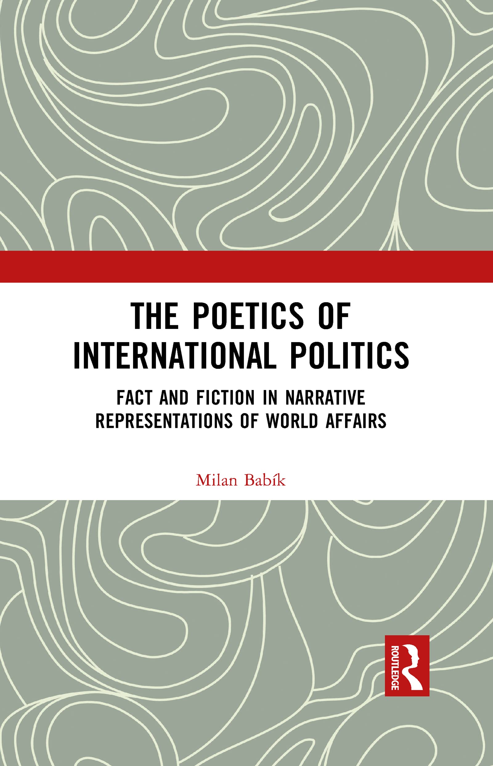 Amazon.com: The Poetics of International Politics: 9781032094397: Babík ...