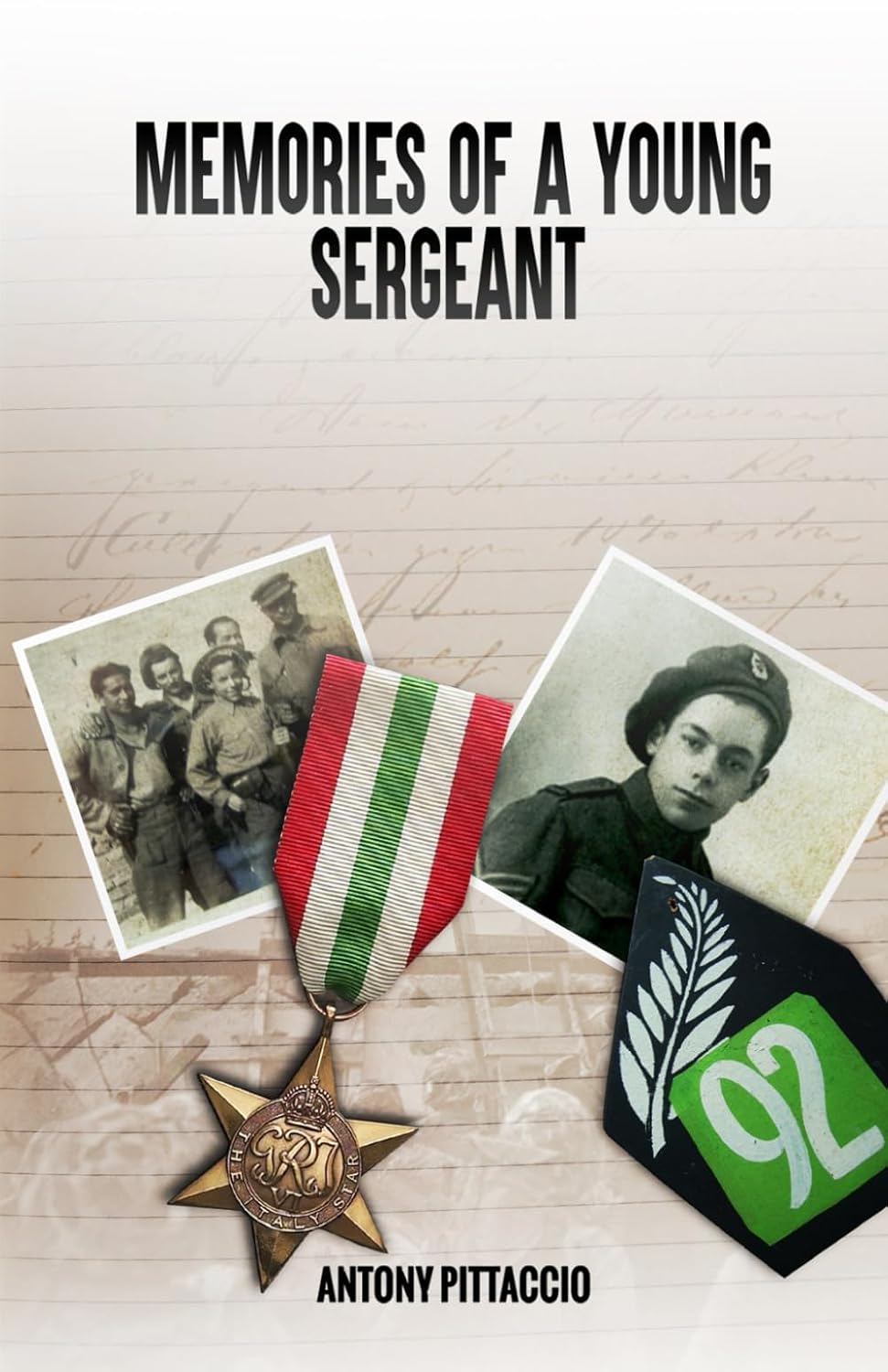 MEMORIES OF A YOUNG SERGEANT: Amazon.co.uk: Pittaccio, Antony ...