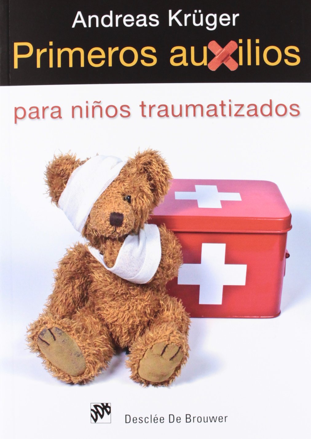 Buy Primeros auxilios para niños traumatizados (AMAE) (Spanish Edition ...