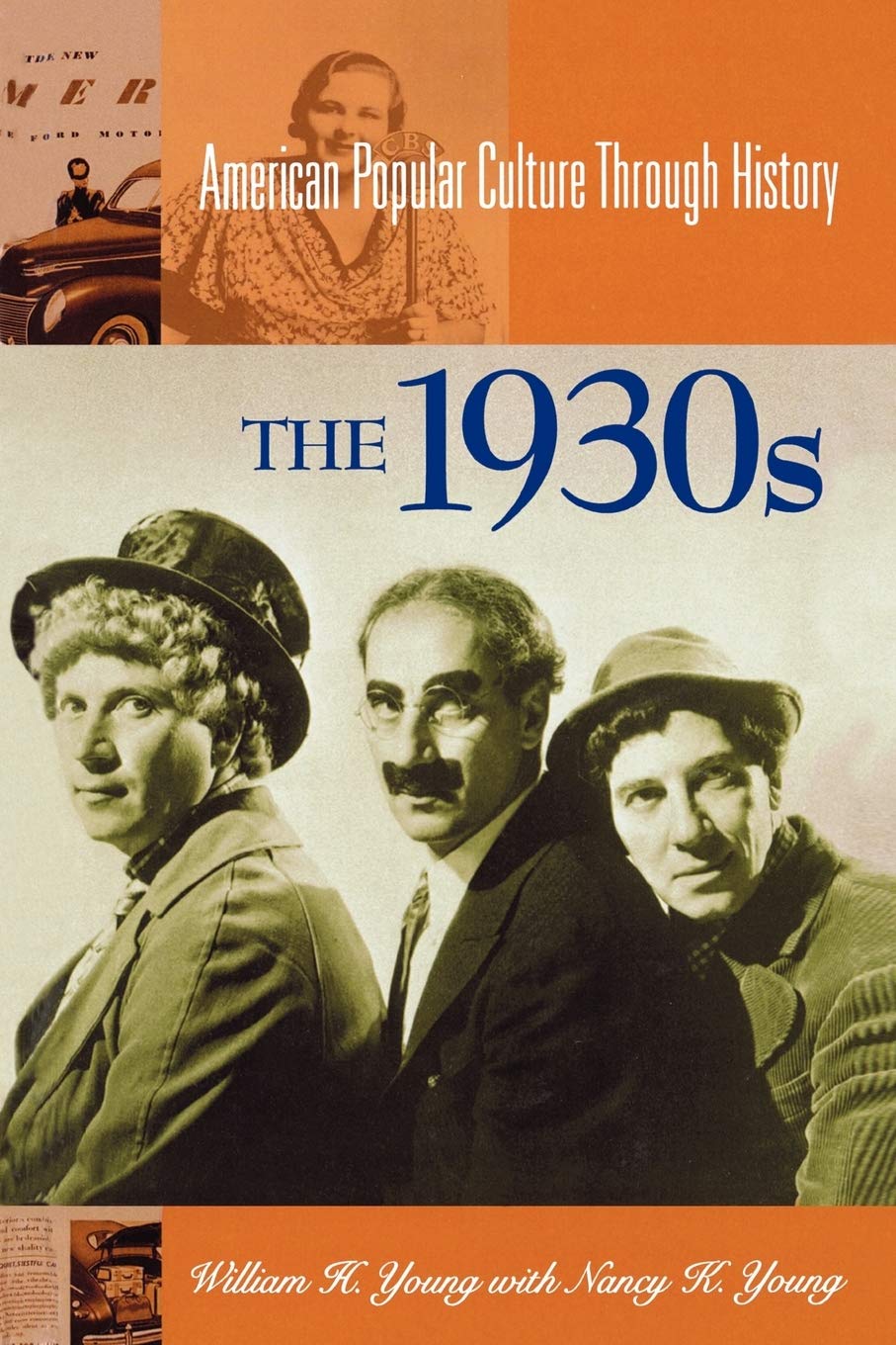 The 1930s (American Popular Culture Through History): Young, William H ...