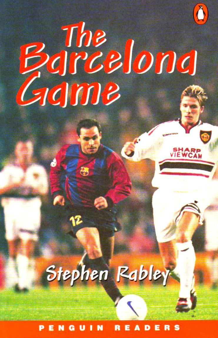 Penguin Readers Level 1: The Barcelona Game (Penguin Longman Penguin ...