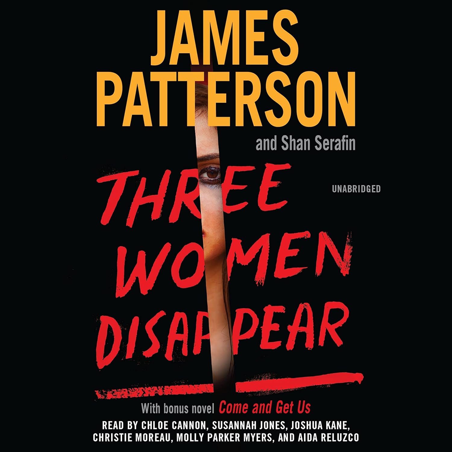 Three Women Disappear: Patterson, James, Serafin, Shan, Cannon, Chloe ...