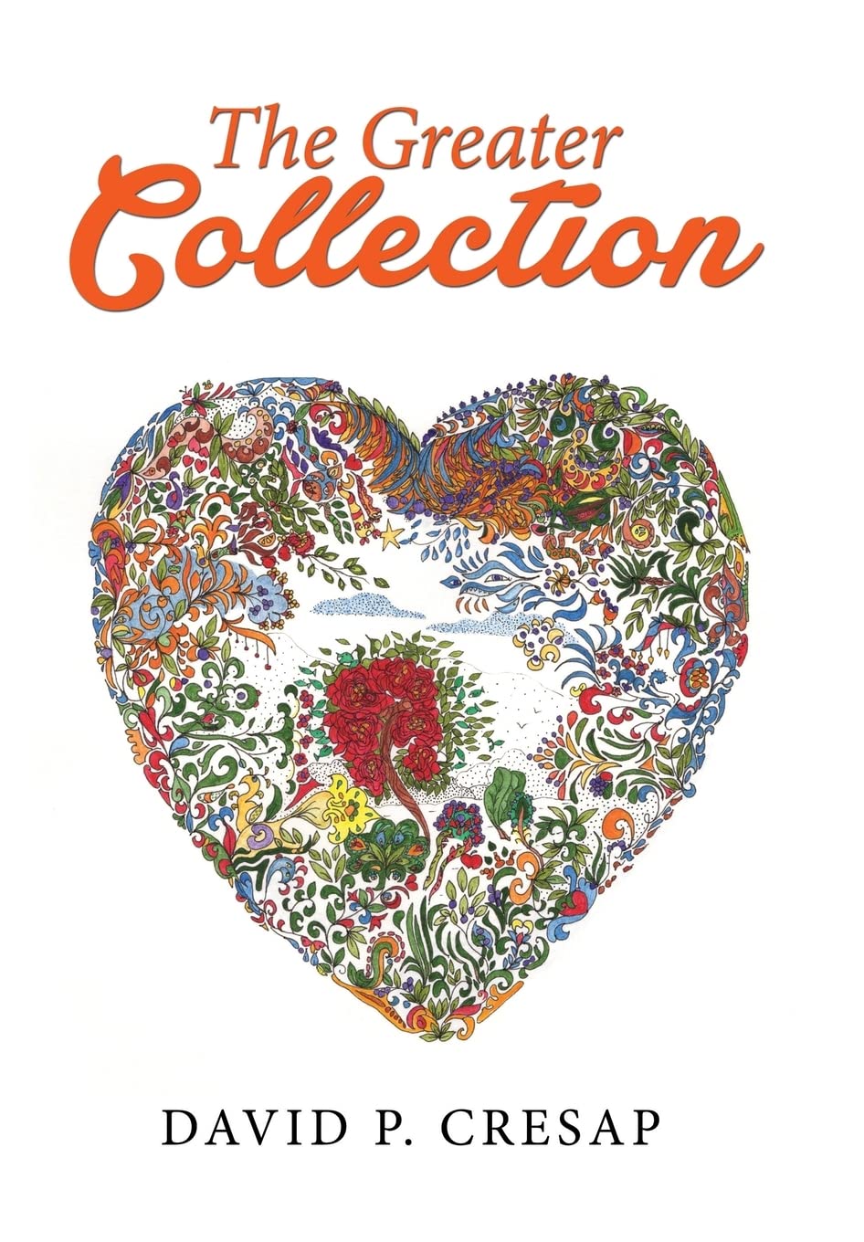 The Greater Collection: Cresap, David P: 9781503591486: Amazon.com: Books