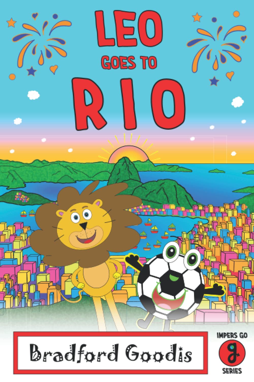 Leo goes to Rio: A Children's Book Adventure in Rio de Janeiro (Impers ...