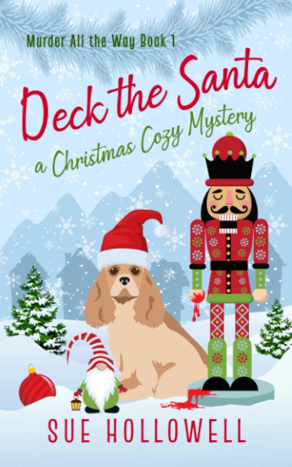 Amazon.com: Deck the Santa: A Christmas Cozy Mystery (Murder All the ...
