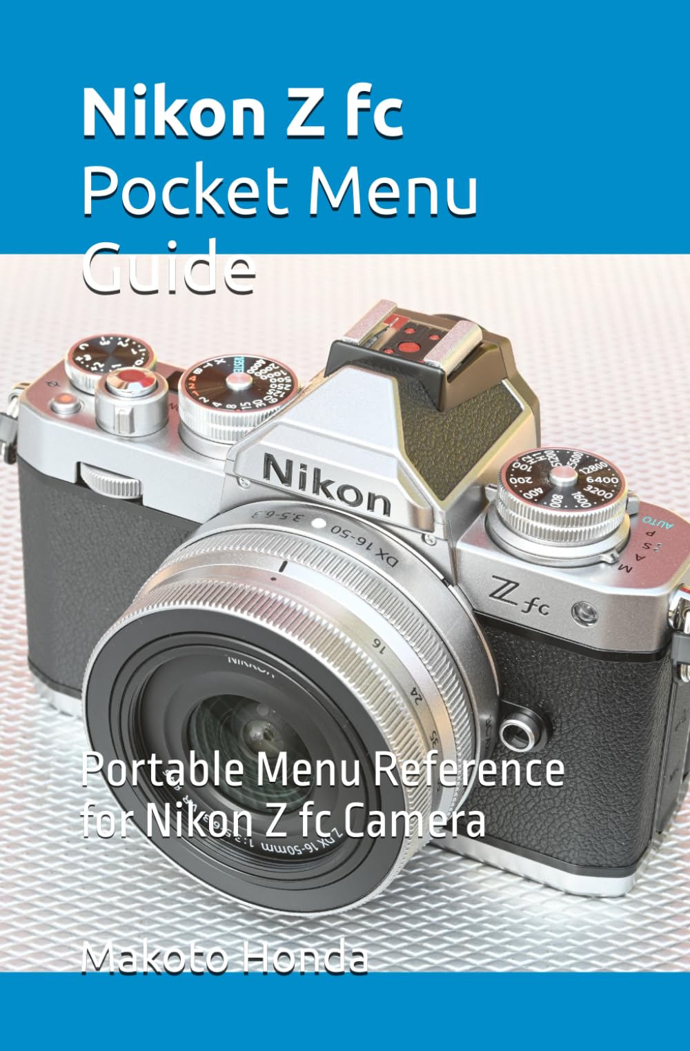 Amazon | Nikon Z fc Pocket Menu Guide: Portable Menu Reference for ...