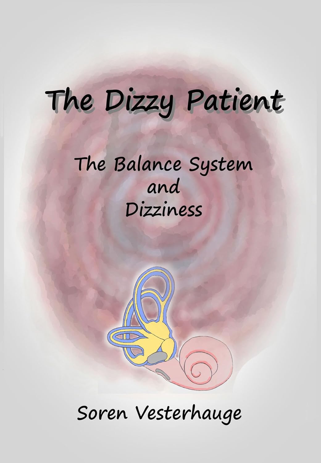 Amazon.com: The Dizzy Patient: The Balance System and Dizziness eBook ...