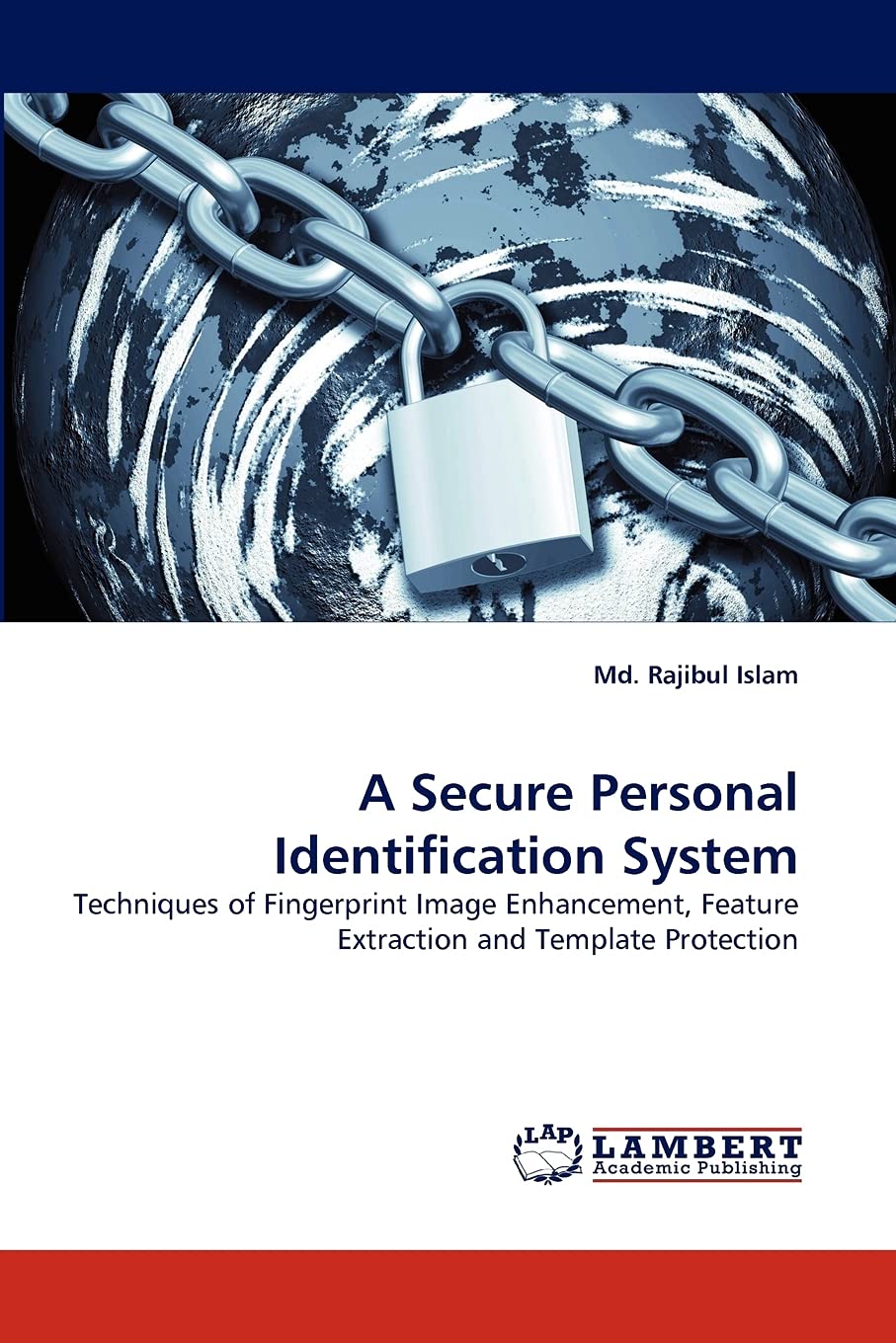 A Secure Personal Identification System: Techniques of Fingerprint ...