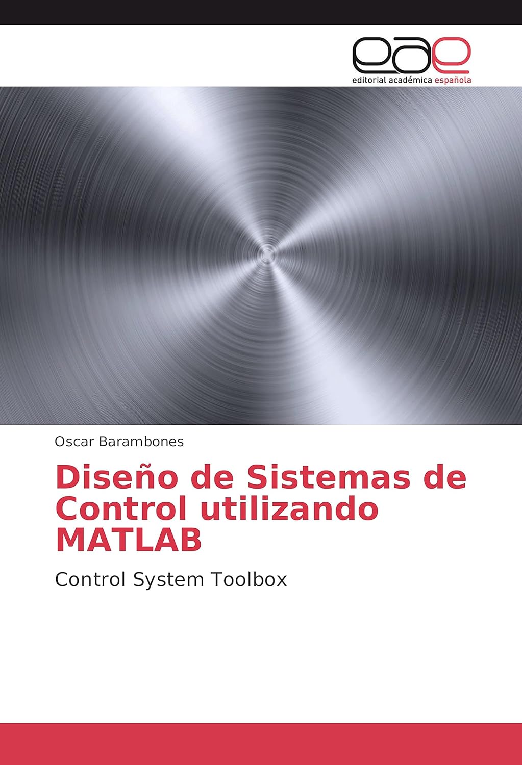 Diseño de Sistemas de Control utilizando MATLAB: Control System Toolbox ...