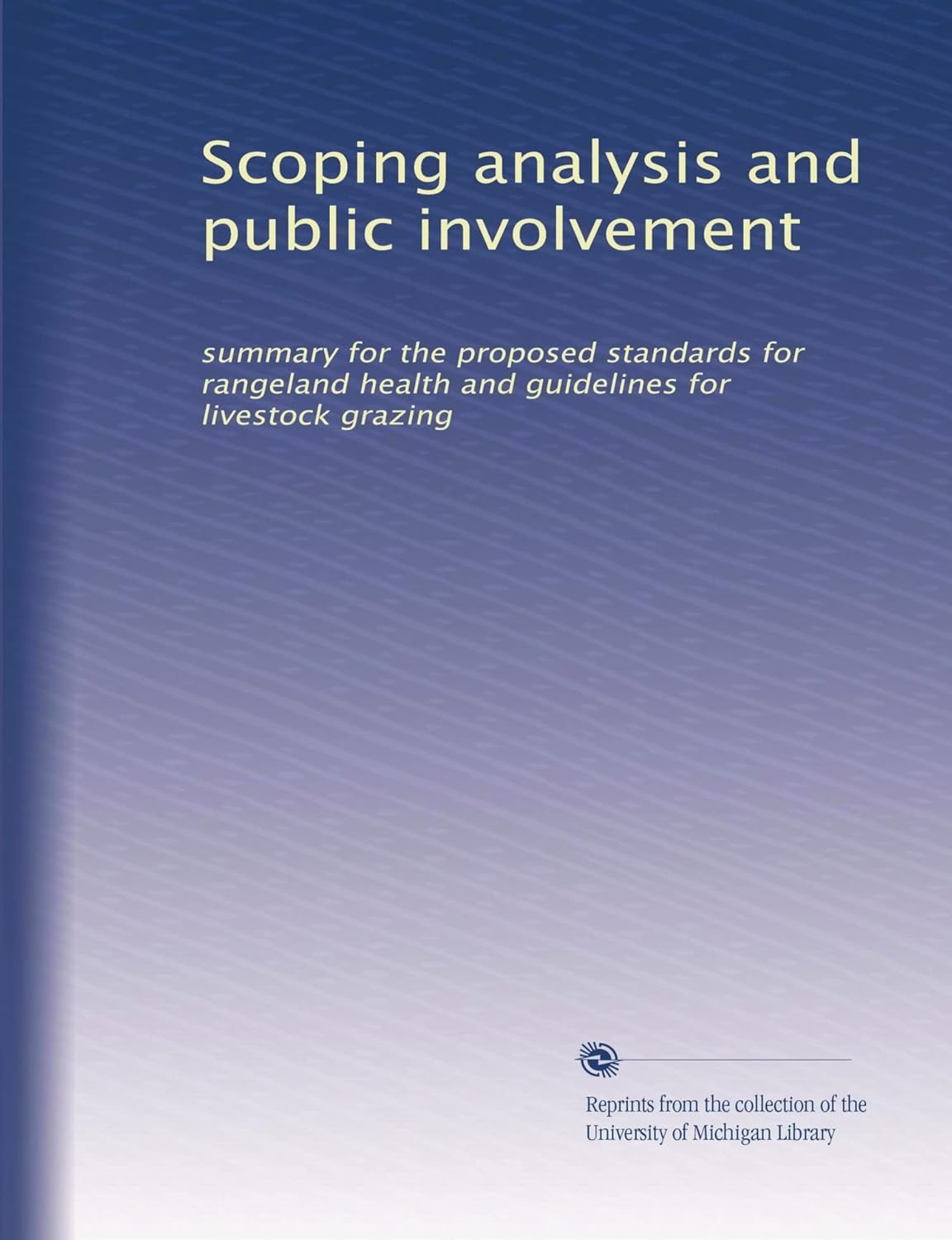 Amazon.com: Scoping analysis and public involvement: summary for the ...