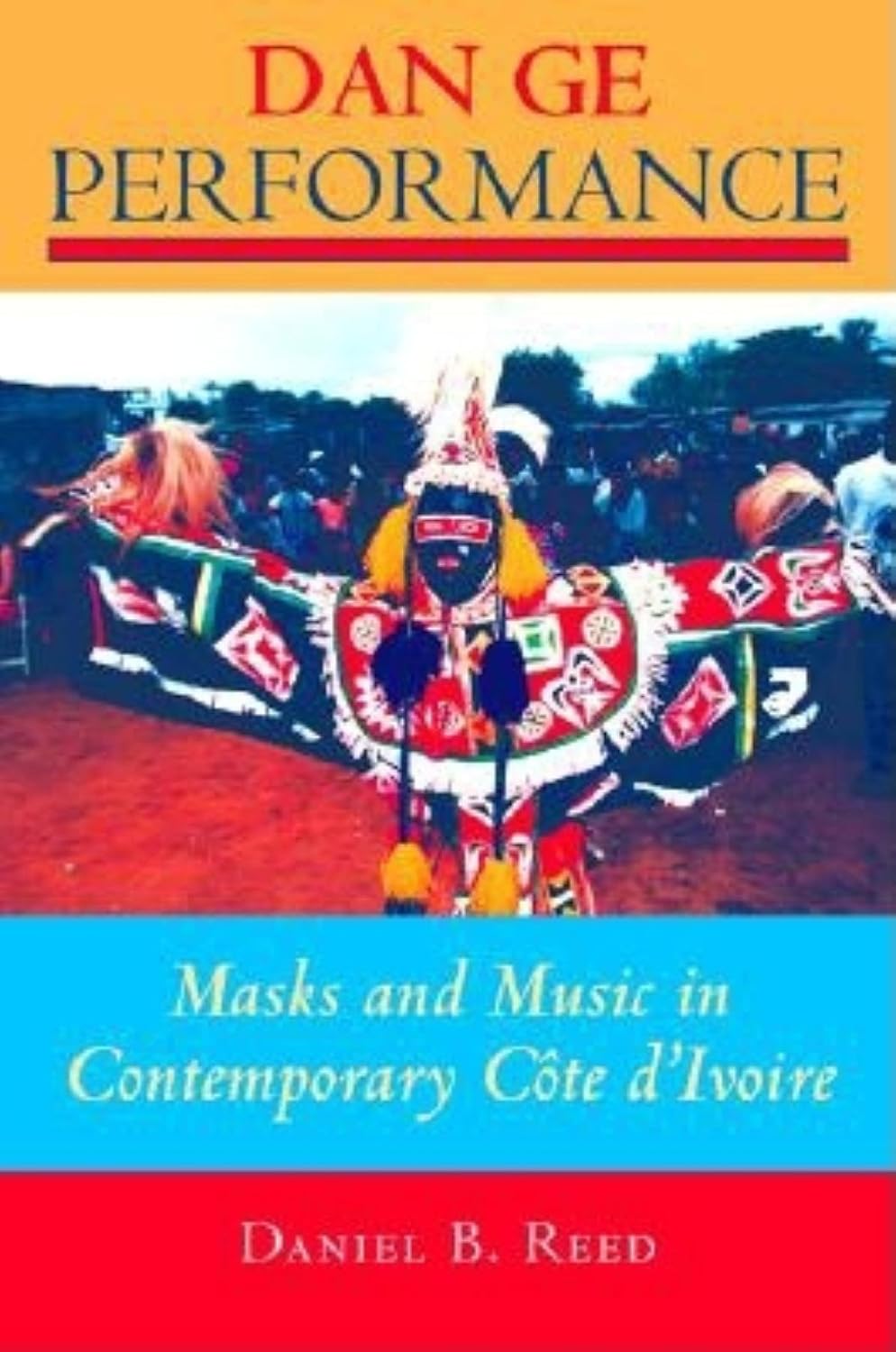 Amazon.com: Dan Ge Performance: Masks and Music in Contemporary Côte d ...