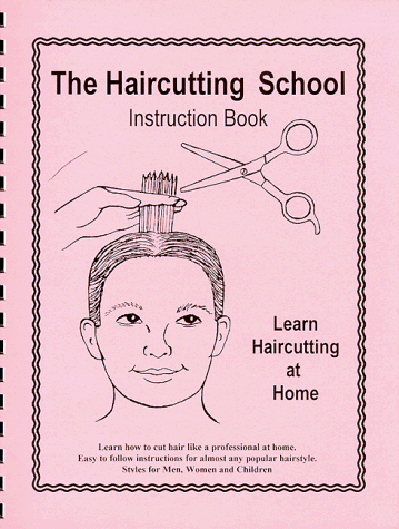 The Haircutting School - Instruction Book: Symonds, Lynn: 9780967234700 ...