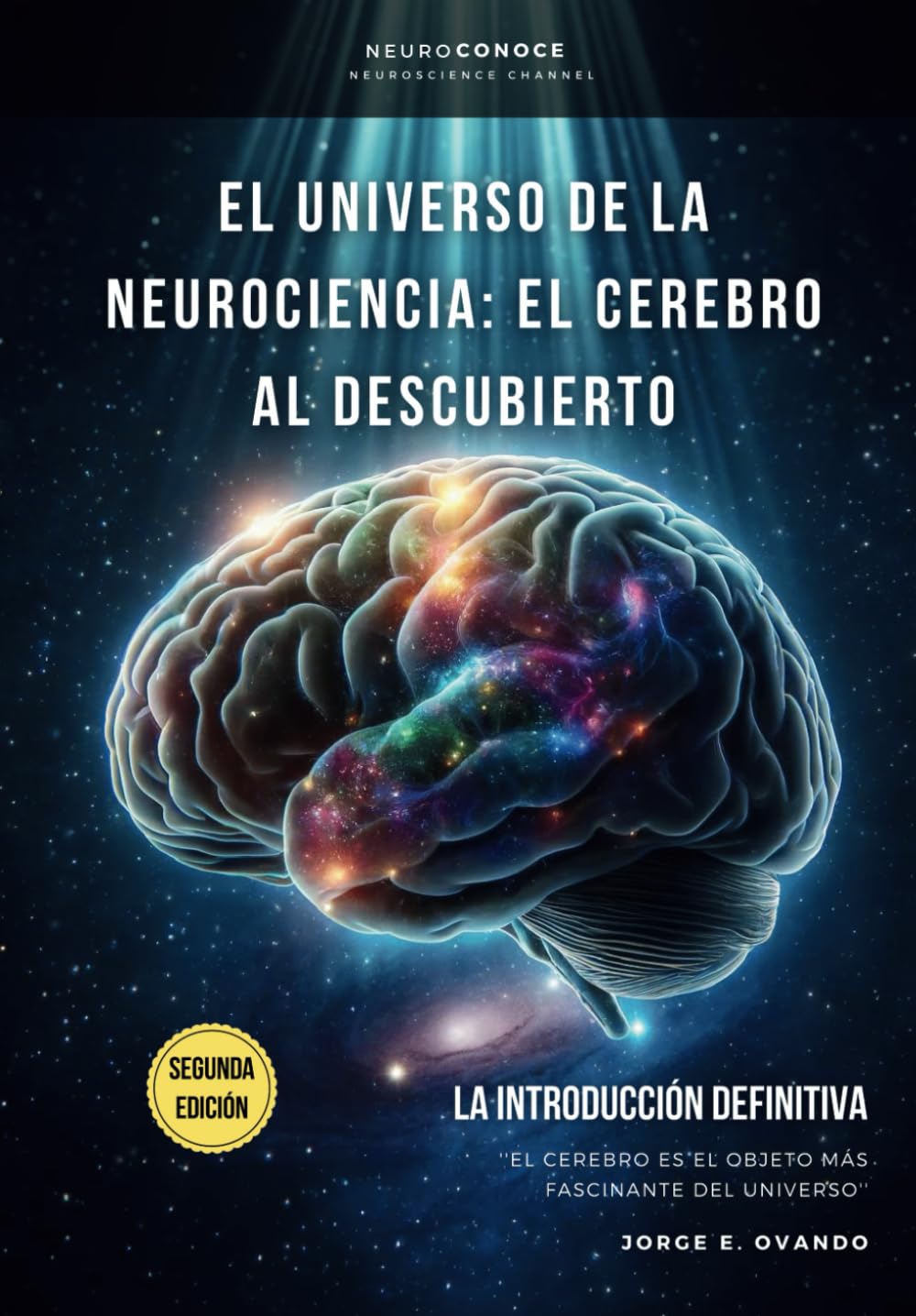 Amazon.com: EL UNIVERSO DE LA NEUROCIENCIA: EL CEREBRO AL DESCUBIERTO ...