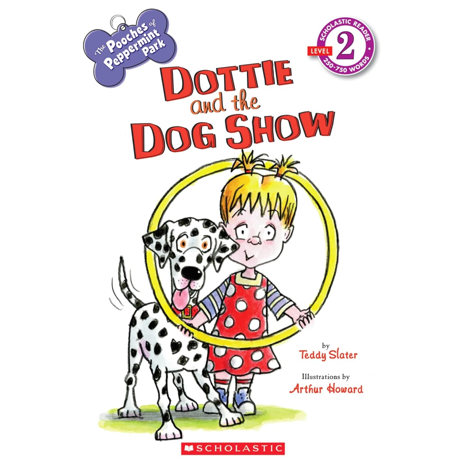 Scholastic Reader Level 2: The Pooches of Peppermint Park: Dottie and ...