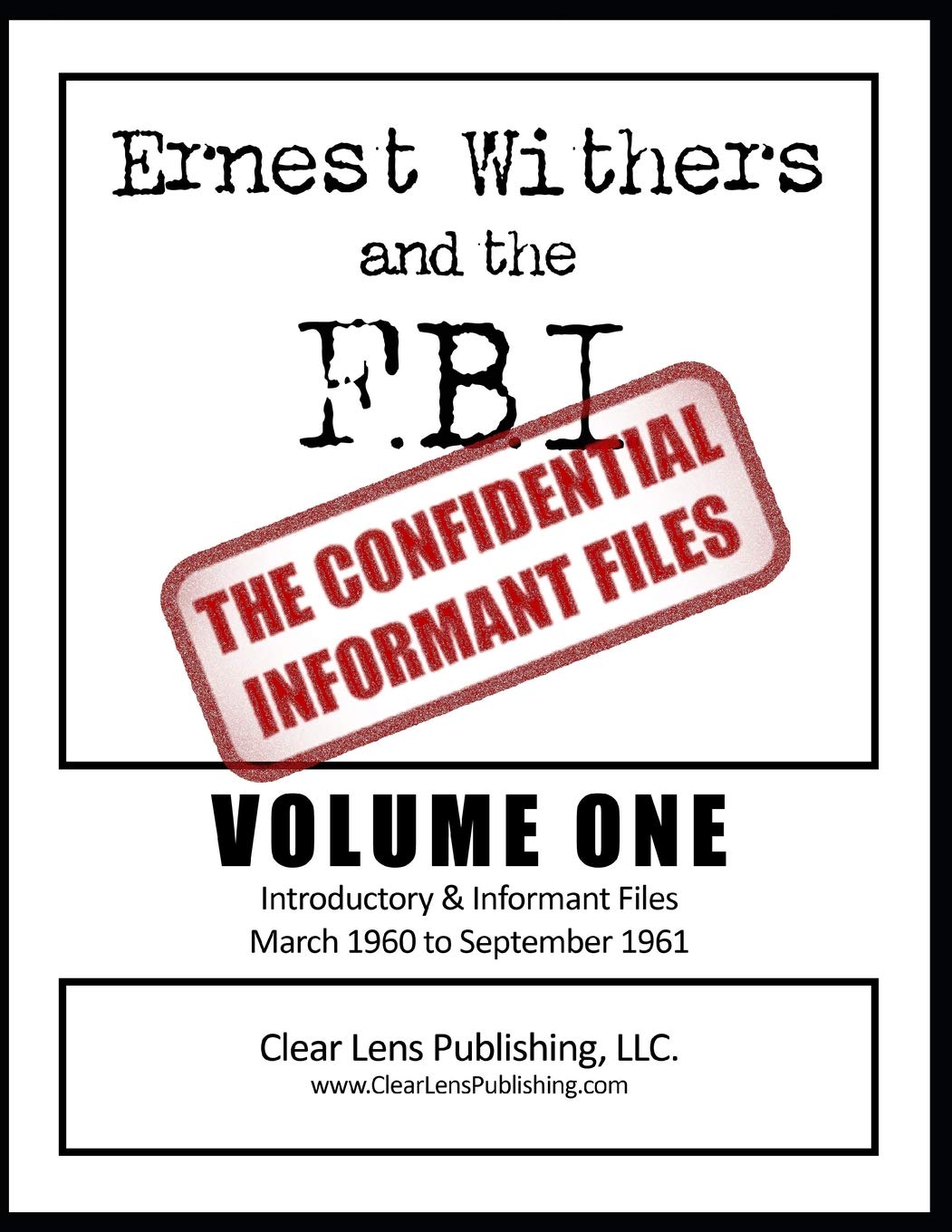 Ernest Withers and the FBI: The Confidential Informant Files: Trudeau ...