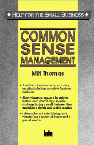 Amazon.com: Common Sense Management (Help for the Small Business ...