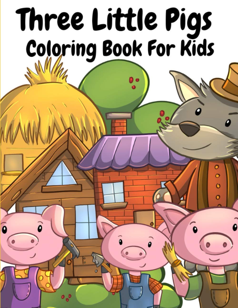 Three Little Pigs - Coloring Book For Kids: The Pigs & Big Bad Wolf ...