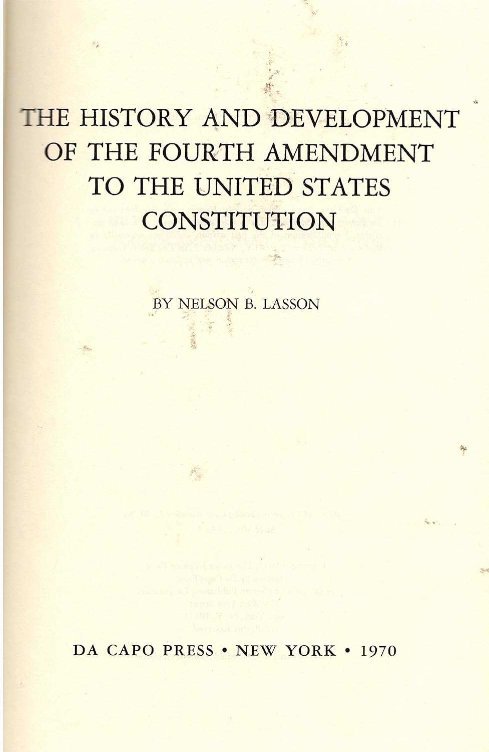 The History And Development Of The Fourth Amendment To The United ...