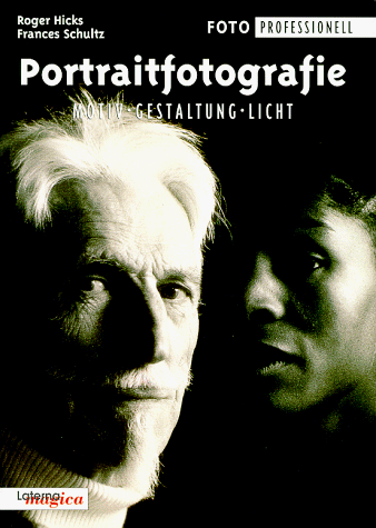 Amazon.com: Portraitfotografie: 9783874677004: Roger Hicks: Books